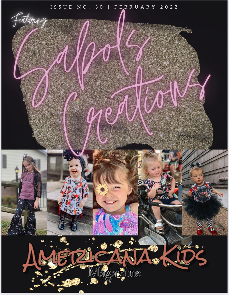 Issue 030 - Featuring Sabols Creations – Americana Kids Magazine