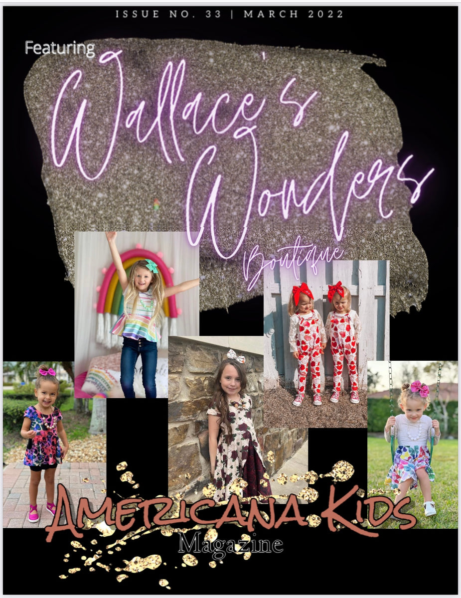 Issue 033 - Featuring Wallace's Wonders – Americana Kids Magazine